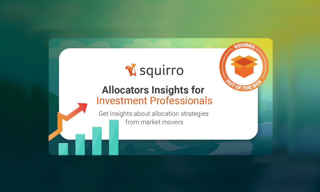 Squirro Launches Allocators Insights App